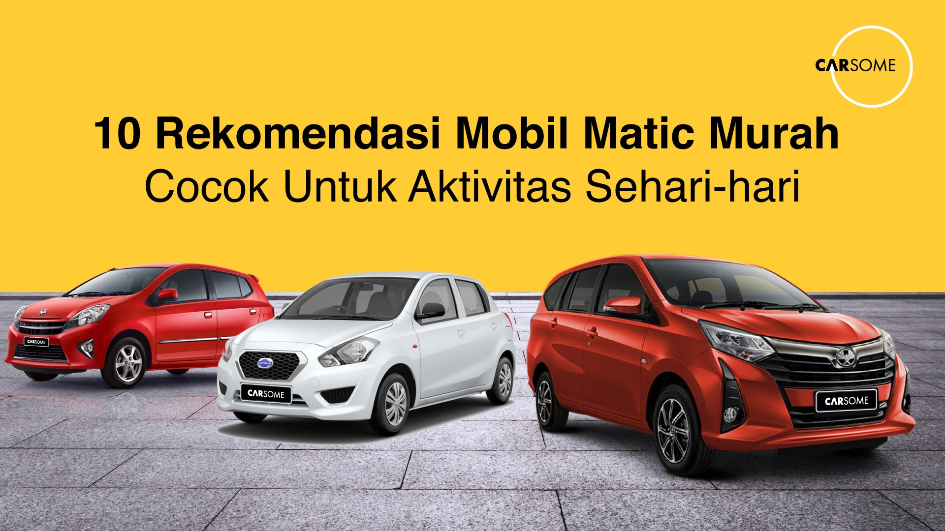 10 Mobil Matic Murah Berkualitas Tahun 2021